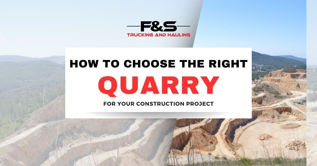 How to Choose the Right Quarry for Your Construction Project | F&S ...